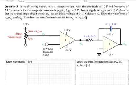 Solved Name ID Question In The Following Circuit Vi Is Chegg