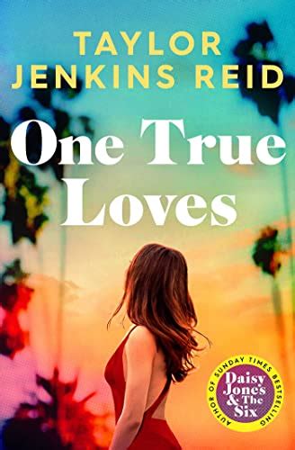 One True Loves Von Taylor Jenkins Reid Taschenbuch