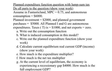 Solved Planned Expenditure Function Question With Lump Sum