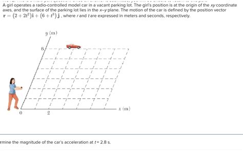 Solved A Girl Operates A Radio Controlled Model Car In A
