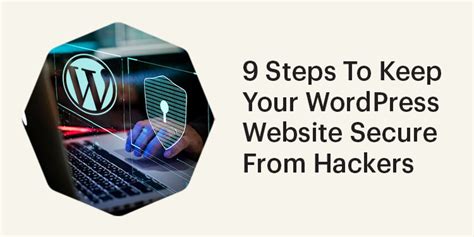 9 Steps To Keep Your Wordpress Website Secure From Hackers Automation