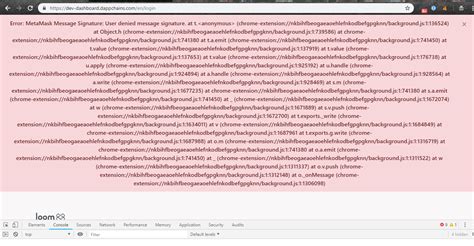 Better Validation Error Text When User Rejects To Sign In Issue 261 Loomnetwork Dashboard