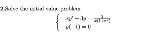 solved 2 solve the initial value problem
