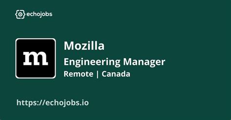 Mozilla Is Hiring Engineering Manager Layout Usd 149k 242k Remote Canada Android Rust