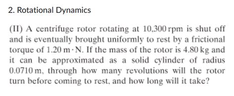 Solved 2 ﻿rotational Dynamics Ii ﻿a Centrifuge Rotor