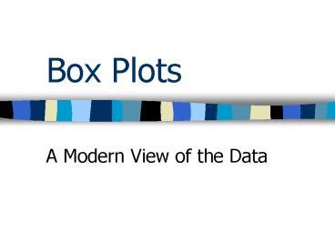 Box Plots Presentation Free To View