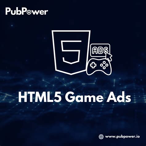 What is HTML5 Game Ads? Next-level In-game Ads - PubPower Blog