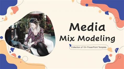 Media Mix Modeling Example PowerPoint Presentation And Slides SlideTeam