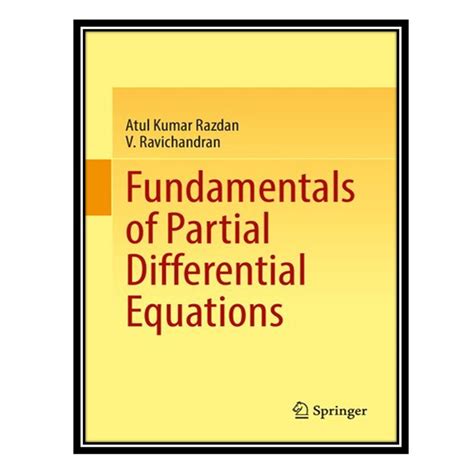 قیمت و خرید کتاب Fundamentals Of Partial Differential Equations اثر Atul Kumar Razdan And V