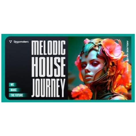 Melodic House Journey - Recently Added To Loopmasters & Loopcloud - The Beat Community