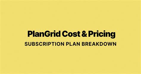 Plangrid Cost And Pricing 2025 Subscription Plans