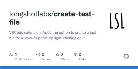 GitHub Longshotlabs Create Test File VSCode Extension Adds The Option To Create A Test File