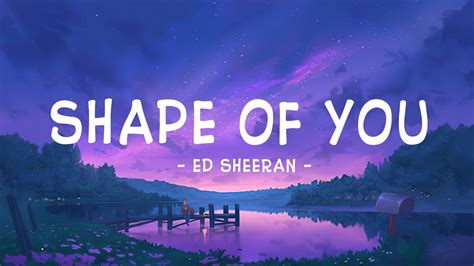 Ed Sheeran Shape Of You Lyrics Youtube