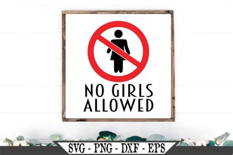 Funny No Girls Allowed Svg Graphic Design