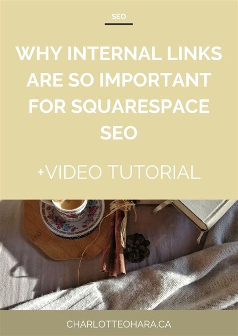 Why Internal Links Are So Important For Squarespace Seo — Charlotte Ohara