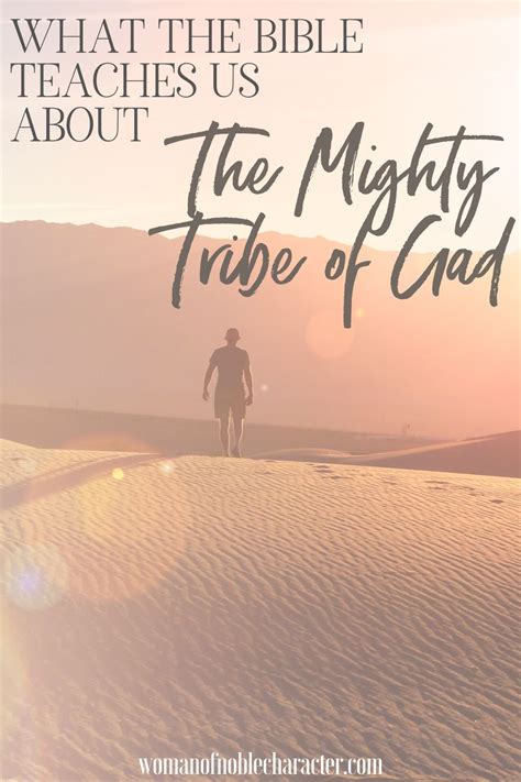 The Mighty Tribe Of Gad In The Bible And What We Can Learn From Them