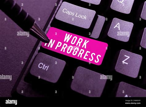 Sign Displaying Work In Progress Business Idea Work In Progress Creating Computer Programming