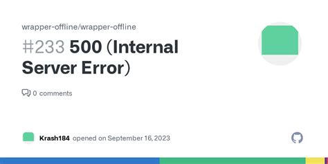 500 Internal Server Error · Issue 233 · Wrapper Offlinewrapper