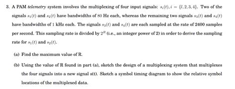 Solved 3 A PAM Telemetry System Involves The Multiplexing Chegg Com