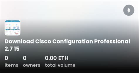 Download Cisco Configuration Professional 27 15 Collection Opensea