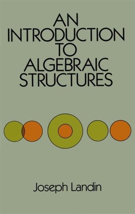 An Introduction To Algebraic Structures Joseph Landin 9780486659404