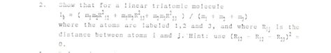 Solved Show That For A Lincar Triatomic