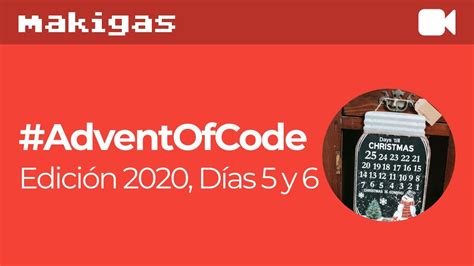 adventofcode 2020 días 5 y 6 livestream spoilers elixir youtube