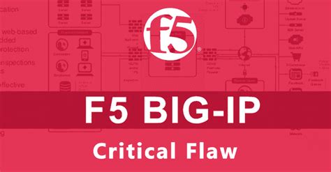 F BIG IP Flaw Let Hackers Execute Arbitrary System Commands