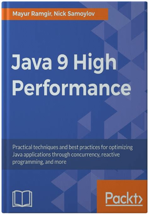 Java 9 High Performance Mayur Ramgir