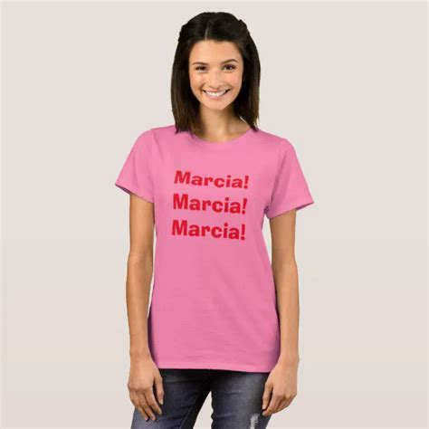 Marcia Marcia Marcia T Shirt Zazzle