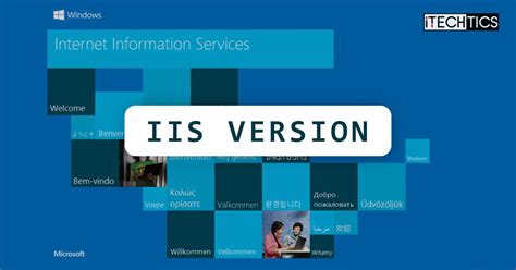 5 Ways To Check Installed Version Of Iis In Windows