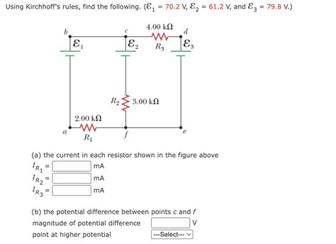 Solved Using Kirchhoff S Rules Find The Following Chegg