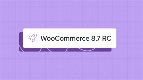 Woocommerce 87 Rc Updates To The Shipping Section Of The Checkout