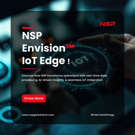 Iot Edgecomputing Nspenvision Ai Businessinnovation Nsp