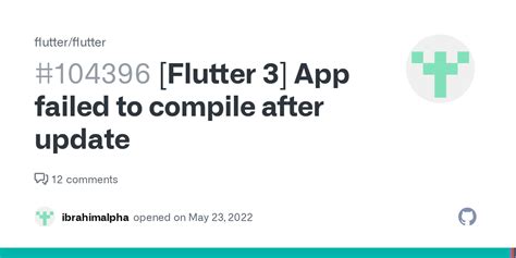 Flutter App Failed To Compile After Update Issue Flutter Flutter Github