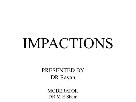 Mandibular 3rd Molar Impactions Pptx
