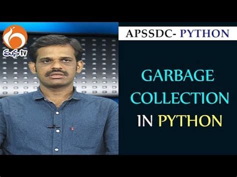 Garbage Collection | Python Training Program | APSSDC | MANA TV - YouTube