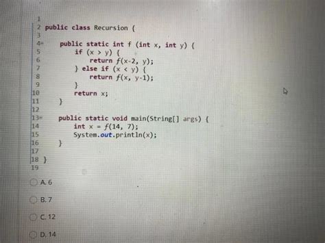 Solved 2 Public Class Recursion 3 4 Public Static Int F