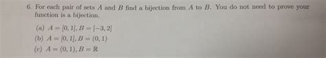 solved 6 for each pair of sets a and b find a bijection