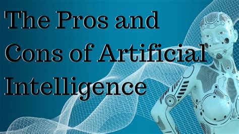 The Pros And Cons Of Artificial Intelligence Virily 1AA