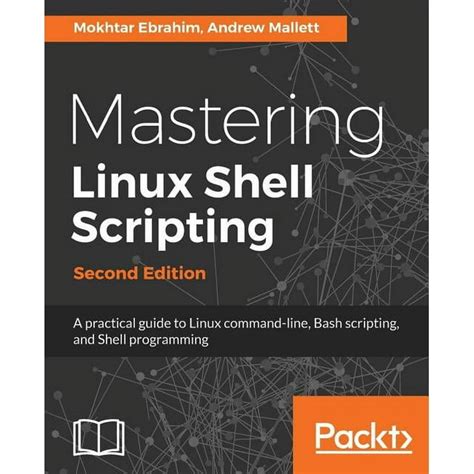Free Shipping Mastering Linux Shell Scripting Second Edition A