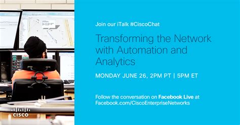 CiscoChat Live Transforming The Network With Automation And Analytics Cisco Blogs