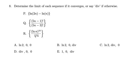 solved 8 determine the limit of each sequence if it