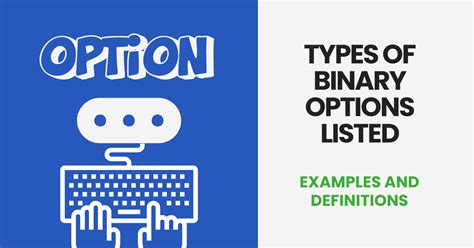 Types Of Binary Options Trading Explained 2025