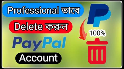 paypal account permanently delete bangla tutorial 2022 youtube