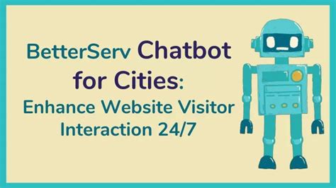 Ppt Betterserv Chatbot For Cities Enhance Website Visitor