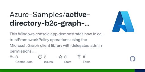 Github Azure Samples Active Directory B2c Graph Trustframework Policy This Windows Console