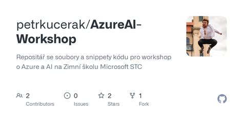 Github Petrkucerak Azureai Workshop Reposit Se Soubory A Snippety K Du Pro Workshop O Azure