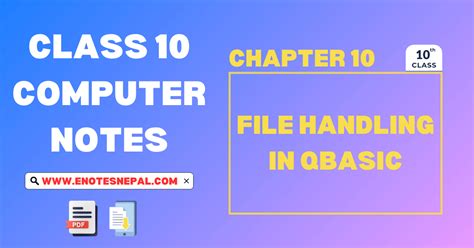 File Handling In Qbasic Enotes Nepal