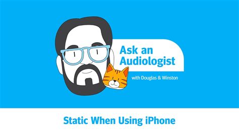 Static When Using An Iphone Youtube
